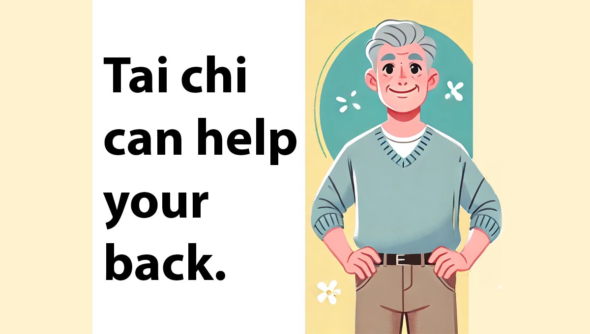 Tai Chi and Qigong Can Lessen Low Back Pain – Tai Chi Moves